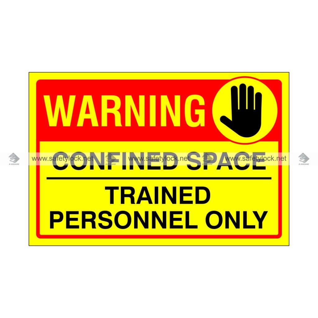 Confined Space Lockout Cover Signs | Customised Signs