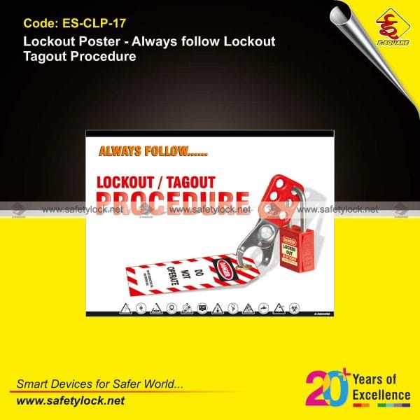 Lockout Poster - Always follow Lockout Tagout Procedure - E-Square