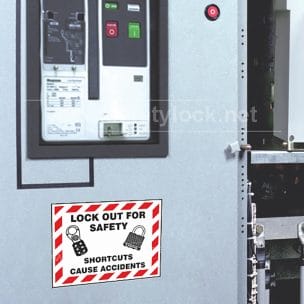 Lockout Safety Signs with Warning Shortcuts Cause Accidents