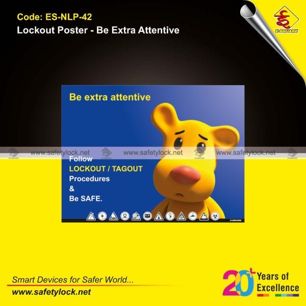 Lockout Safety Poster - Be Extra Attentive - E-Square