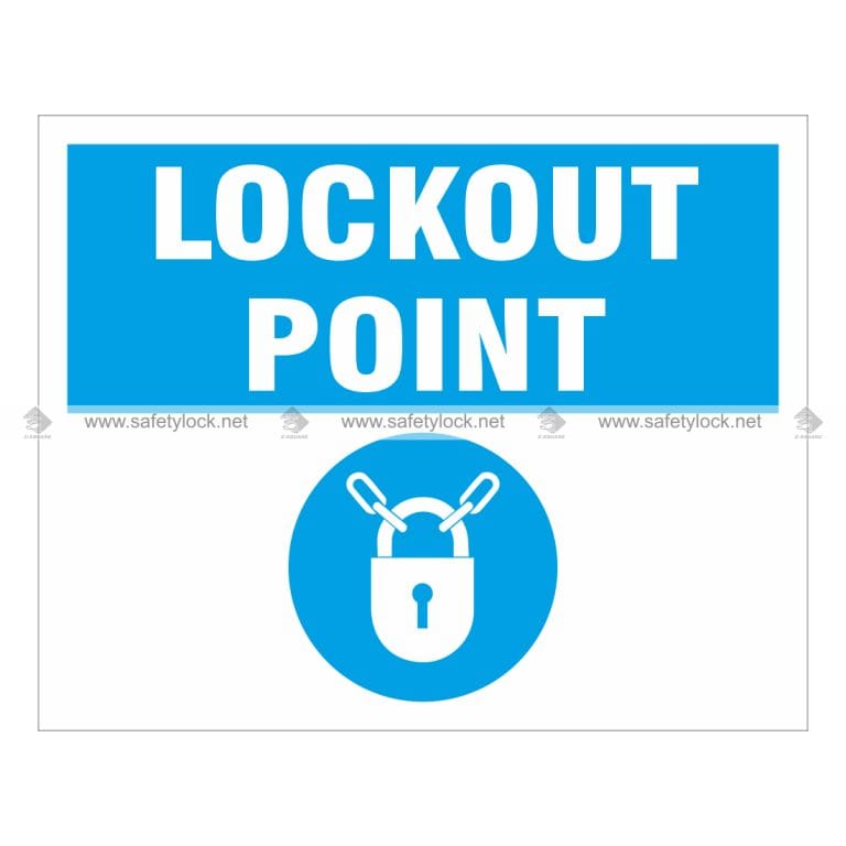 Lockout Safety Signs - Lockout Points - E-Square