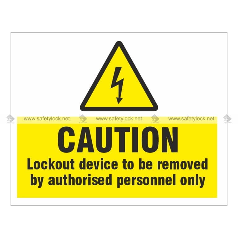 Lockout Signs - Devices to be removed by Authorized Personnel