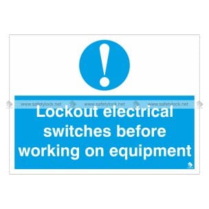 Safety Label - Lockout Electrical Switches Before Working