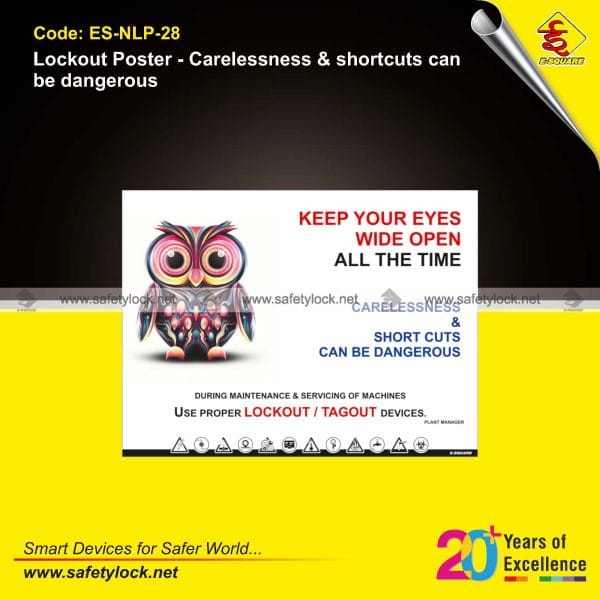 Lockout Poster - Carelessness & Shortcuts can be Dangerous - E-Square