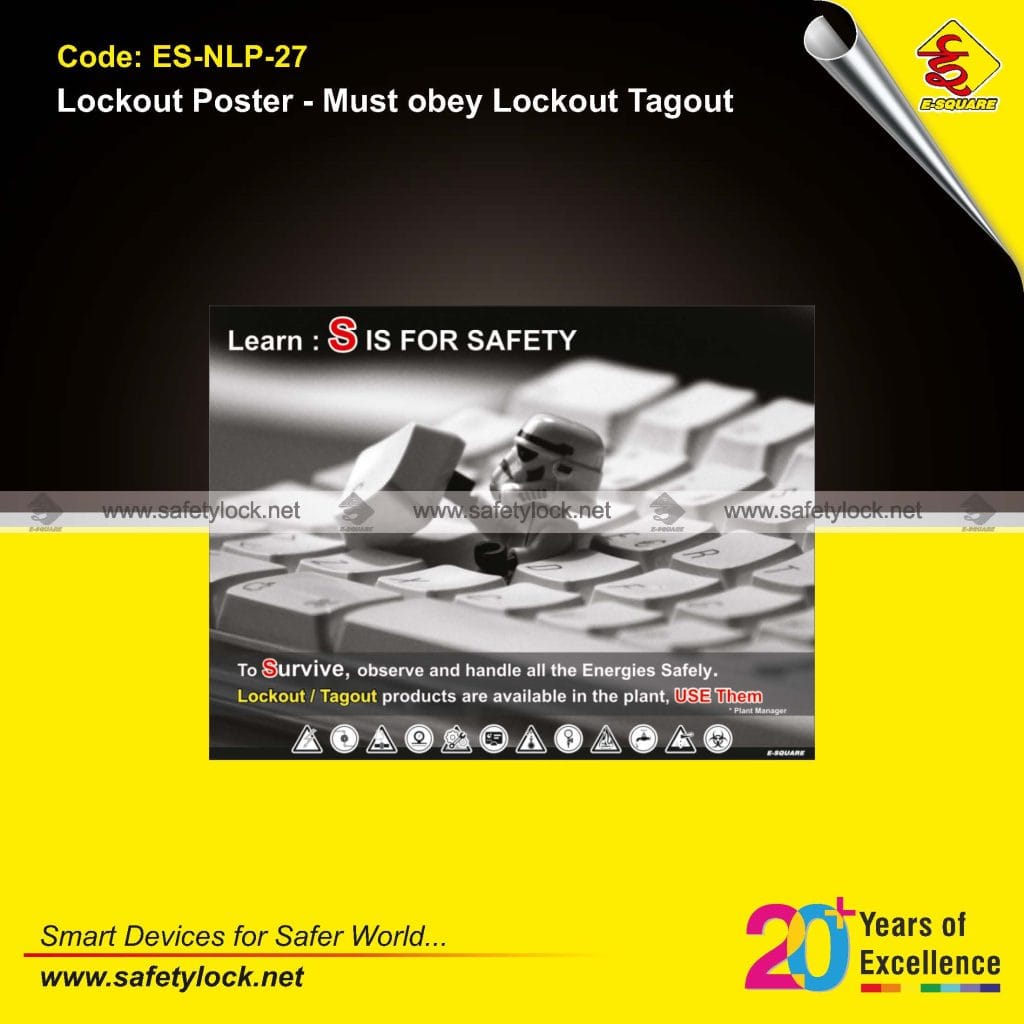 Lockout Safety Poster - S is for Safety - E-Square