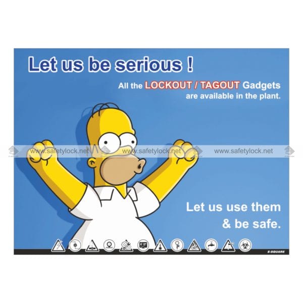 Lockout Safety Poster - Let us be Serious! - E-Square
