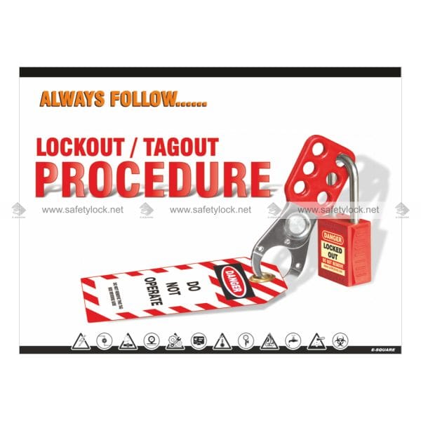 Lockout Poster - Always follow Lockout Tagout Procedure - E-Square
