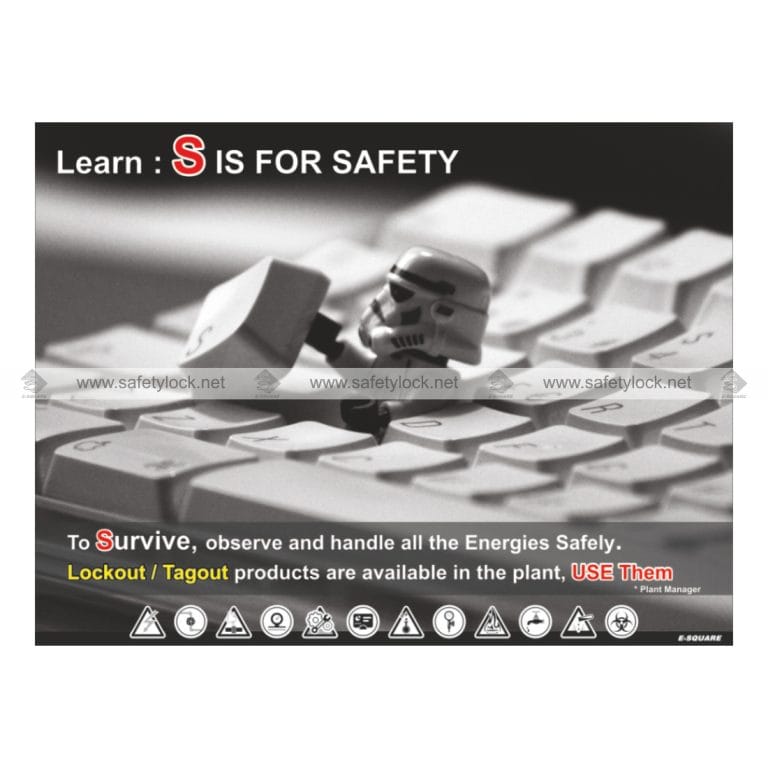 Lockout Safety Poster - S is for Safety - E-Square