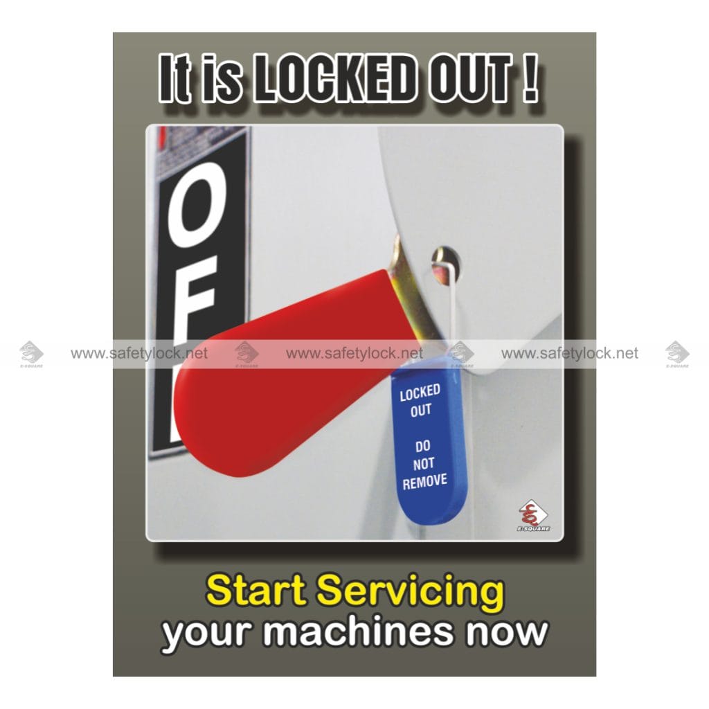 It is Locked out, Start Servicing Your Machine | Safety Poster