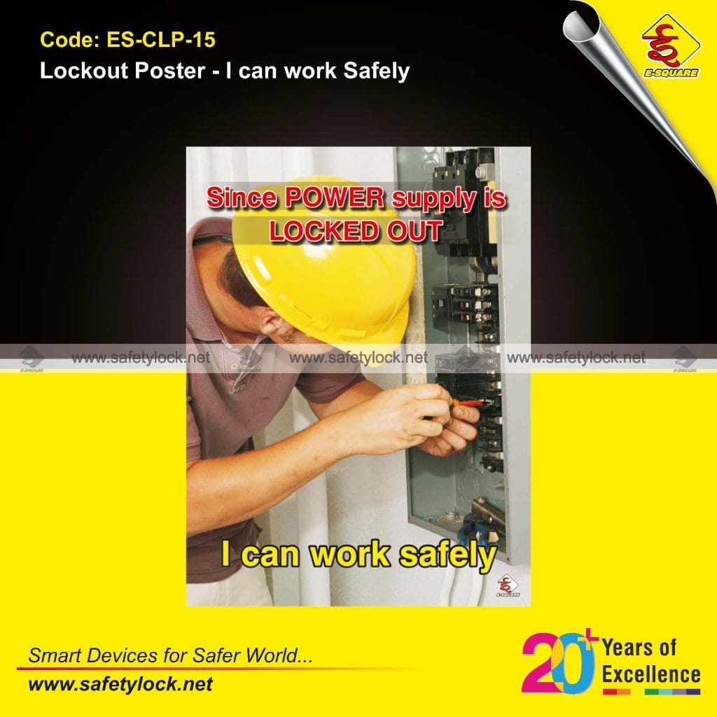 Lockout Safety Poster - I can work Safely - E-Square