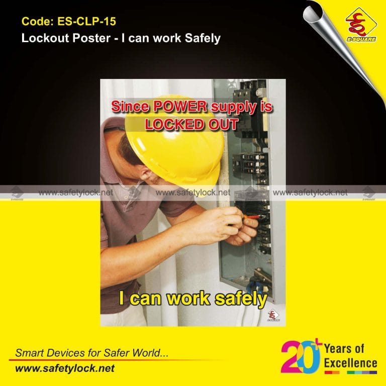 Lockout Safety Poster - I can work Safely - E-Square