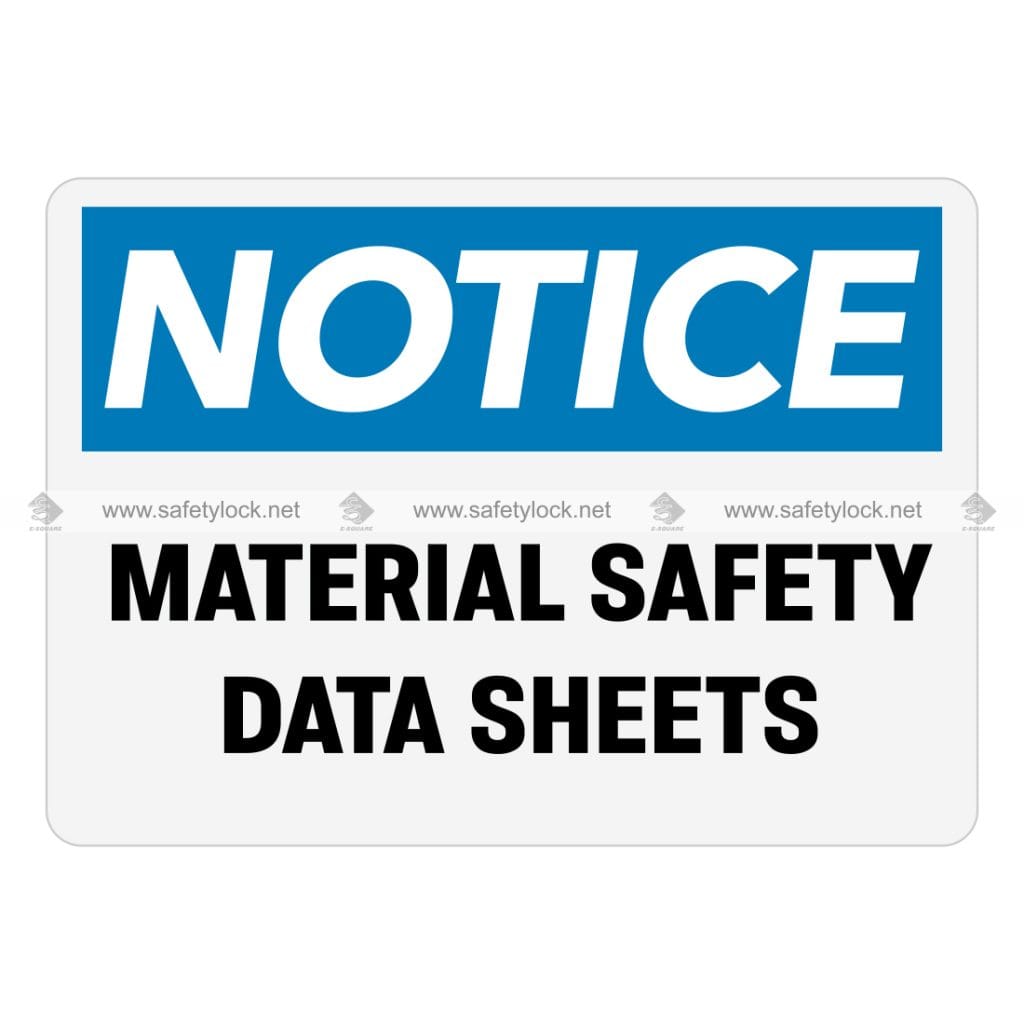 OSHA Notice Signs for Indicating MSDS / SDS Storage | E-Square