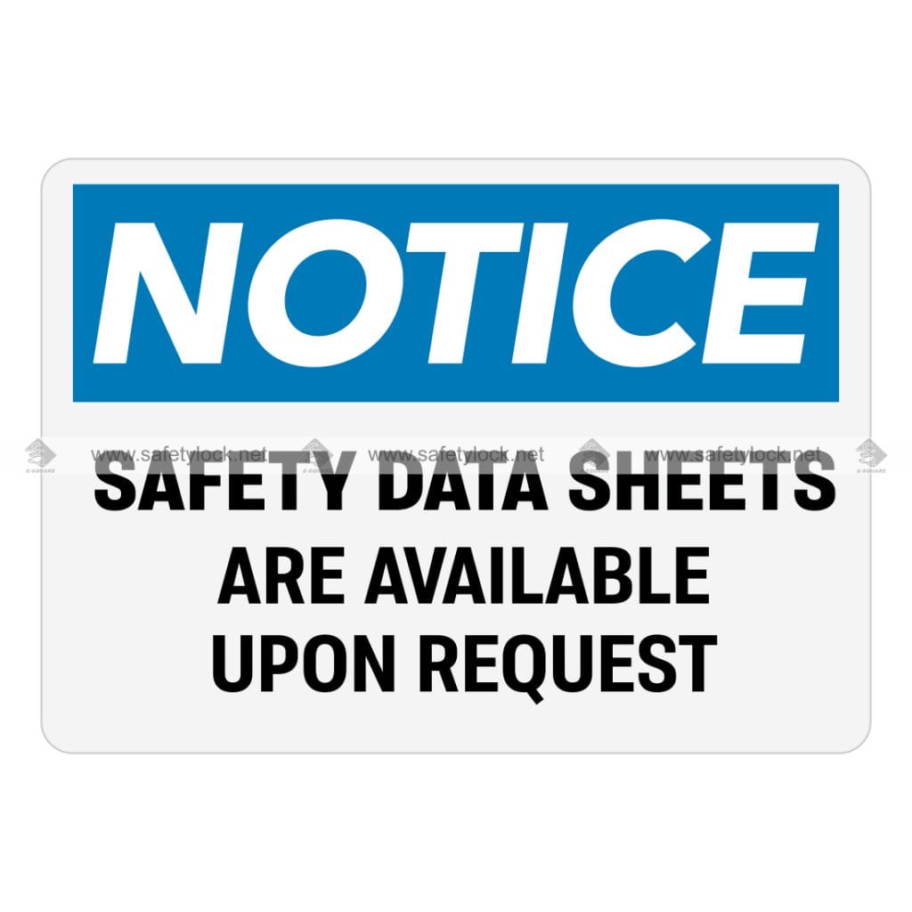 OSHA Notice Signs for Indicating MSDS / SDS Storage | E-Square