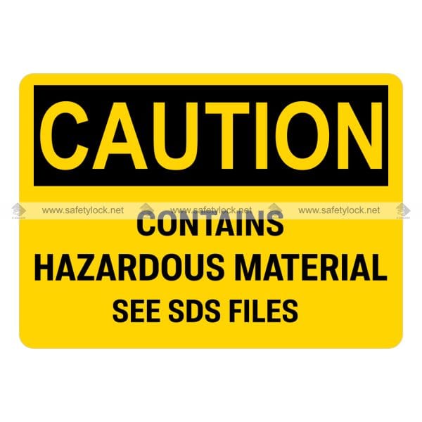 OSHA Caution Signs - MSDS / SDS Signs for Hazardous Materials