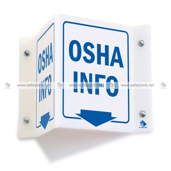 2 Sided V-Shape Projection Sign - OSHA Info | E-Square Alliance