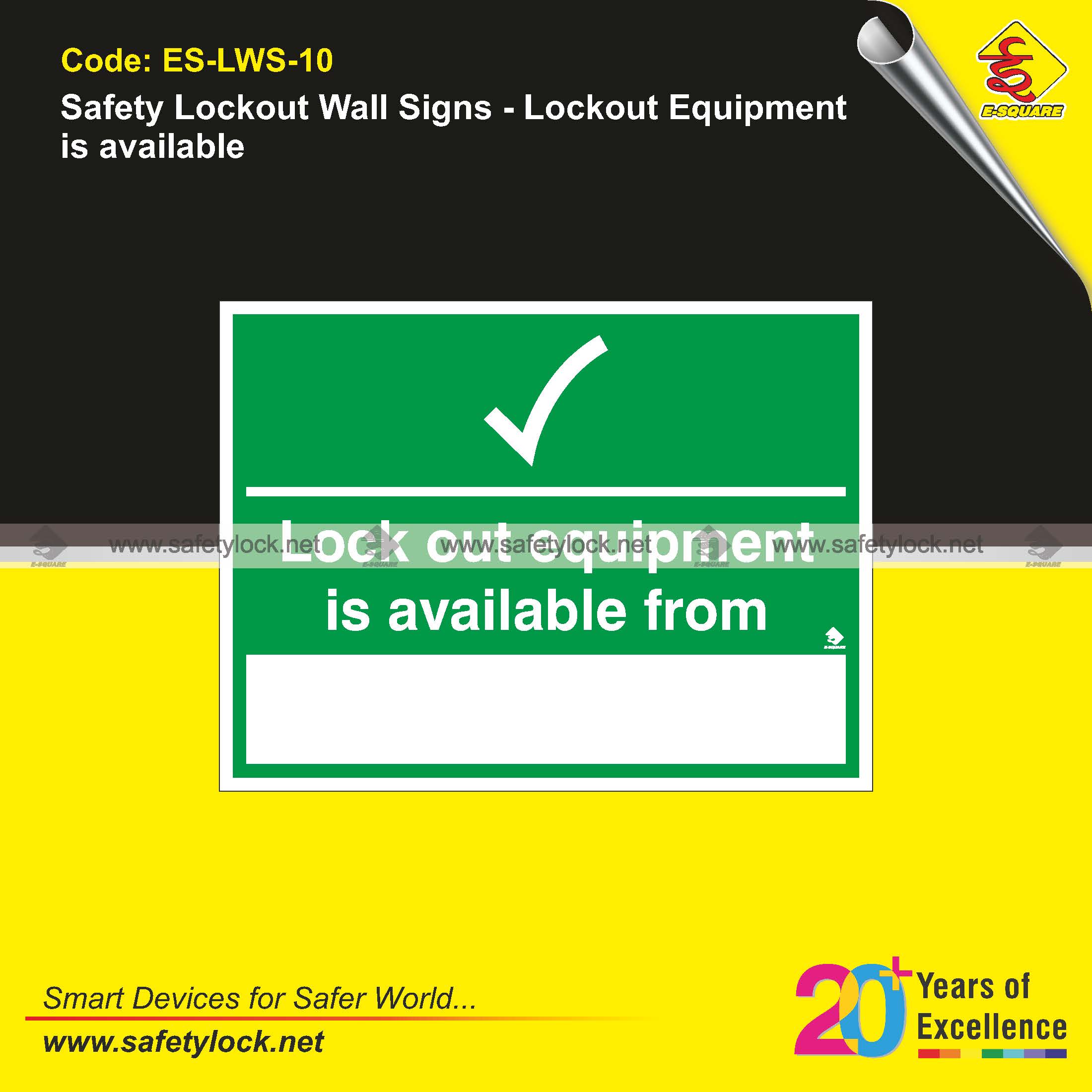 Lockout Wall Sign - Lockout Equipment is Available - E-Square